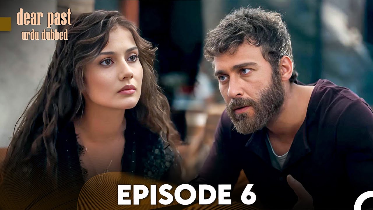 Dear Past Episode 6 (Urdu Dubbed) FULL HD - YouTube
