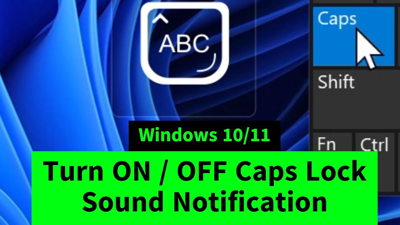 Turn ON/OFF Caps Lock Sound Notification in Windows 11/10 | Caps Lock ...