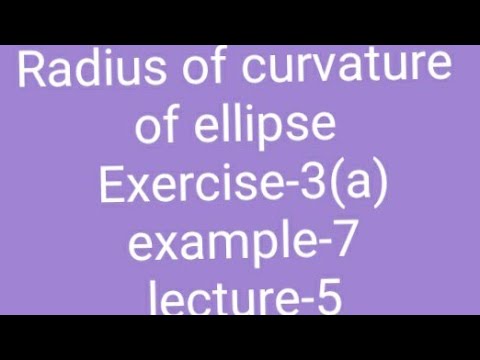 Radius of curvature of ellipse #5 #bsc maths #engineeringmaths - YouTube
