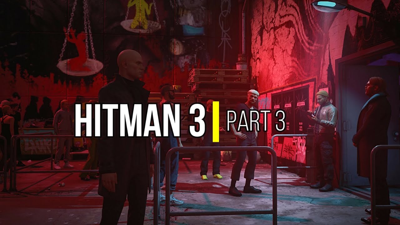 Hunting down the ICA Agents! | Hitman 3 | Gameplay | Part 3 - YouTube