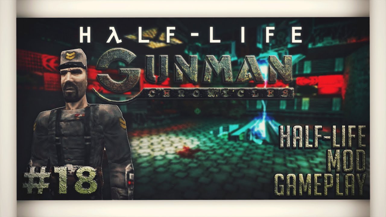 Physischer Mainframe! | #18 | Half-Life: Gunman Chronicles - YouTube