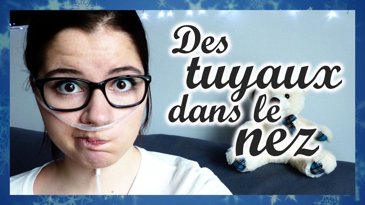 Des tuyaux dans le nez, ou une semaine d'oxygène médical - YouTube