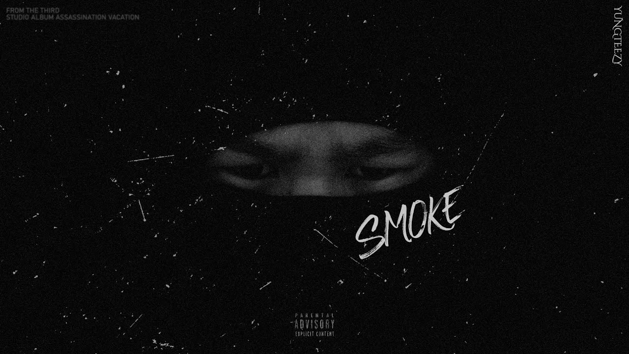 YUNGTEEZY - SMOKE - YouTube