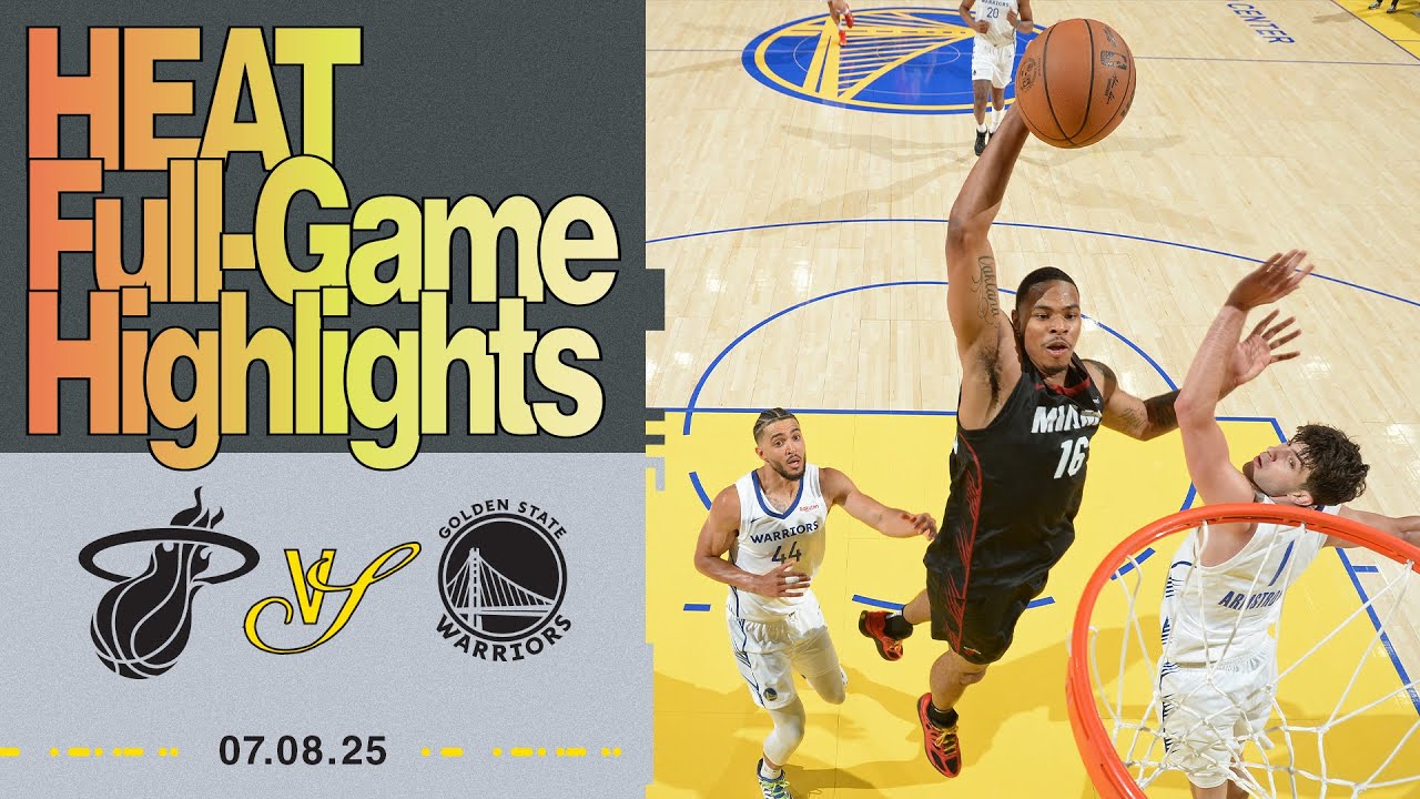 Miami HEAT vs. Golden State Warriors | HEAT Full-Game Highlights | July ...