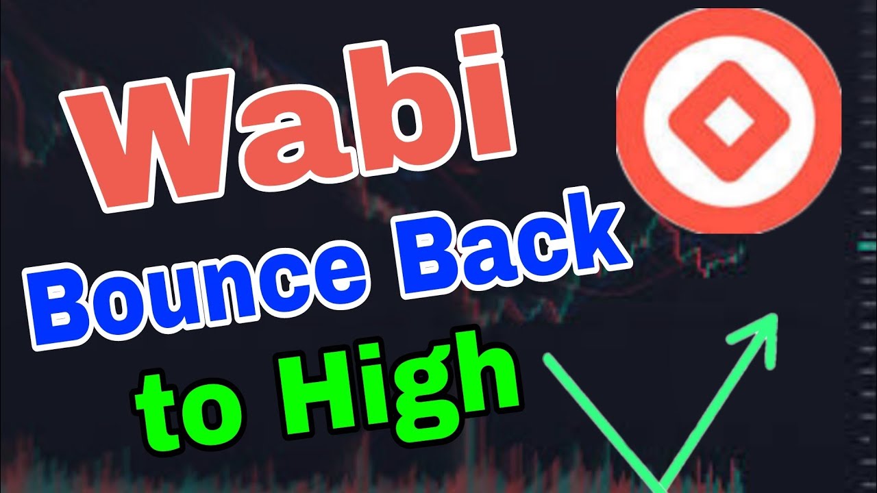 Wabi coin Urgent Alert! Wabi coin Price Prediction! Wabi coin News ...