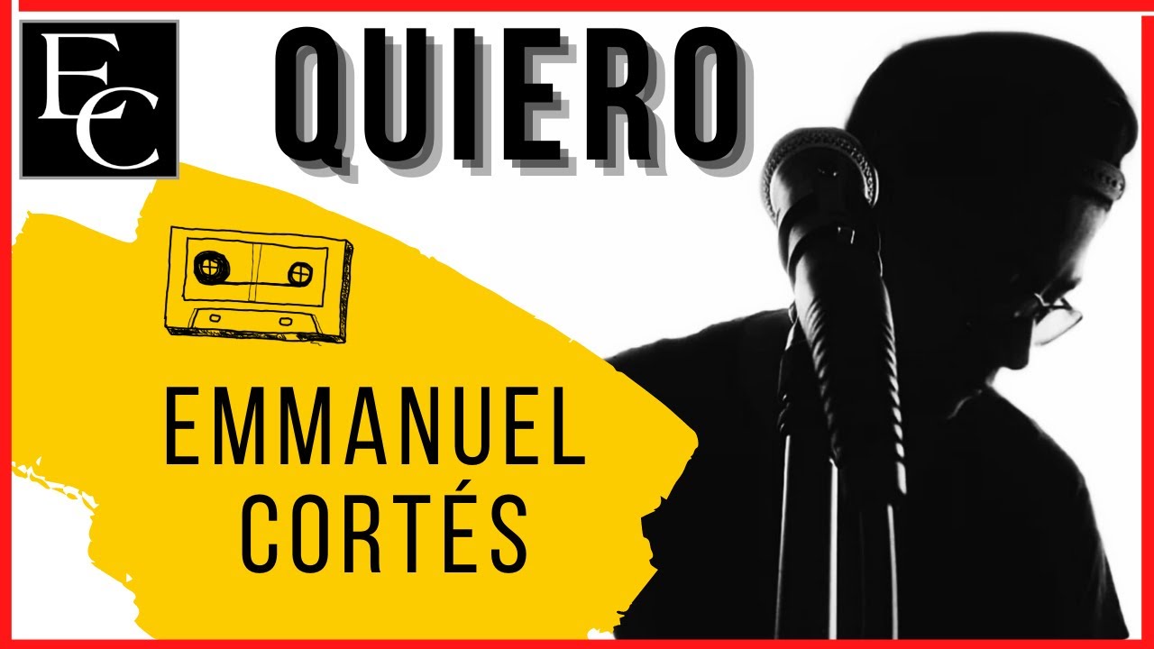 Emmanuel Cortés - Quiero - YouTube Music