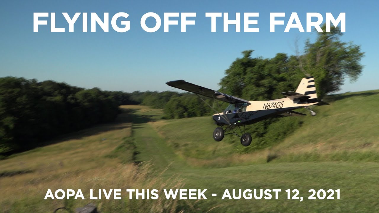 AOPA Live This Week - August 12, 2021 - YouTube