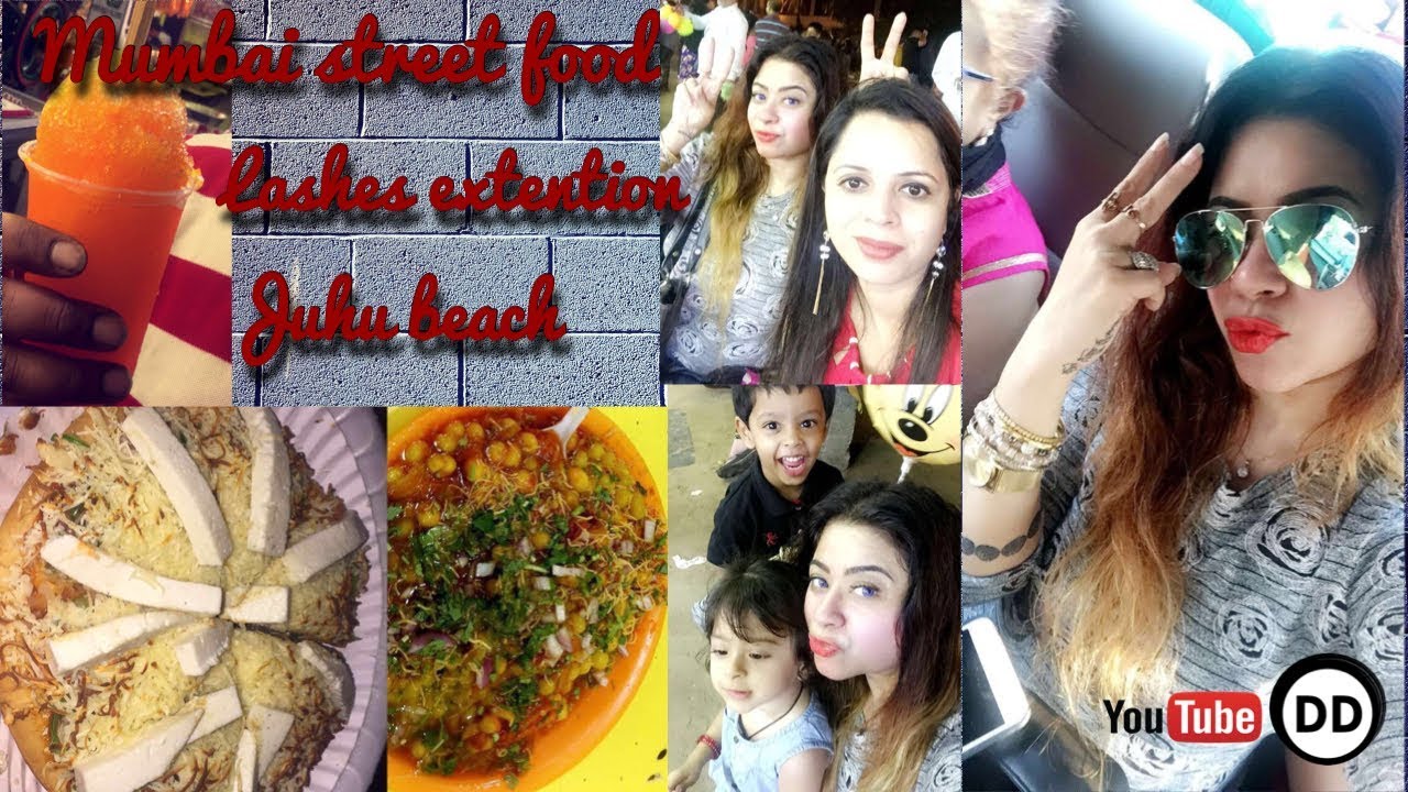 DIMPLE D'SOUZA - MUMBAI STREET FOOD / LASHES EXTENTION/ JUHU BEACH ...