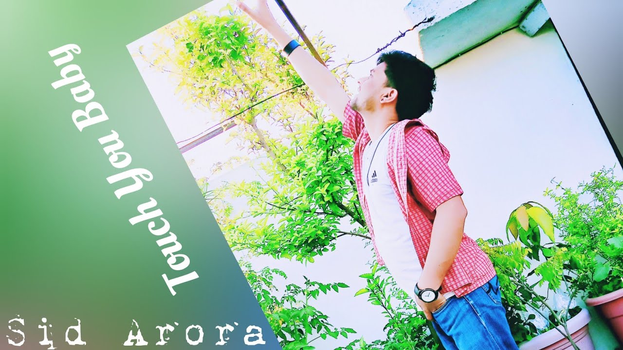 Max Kashyap | Touch You Baby | New Official Song | Sid Arora |Sippy | Punjabi Full Song | - YouTube