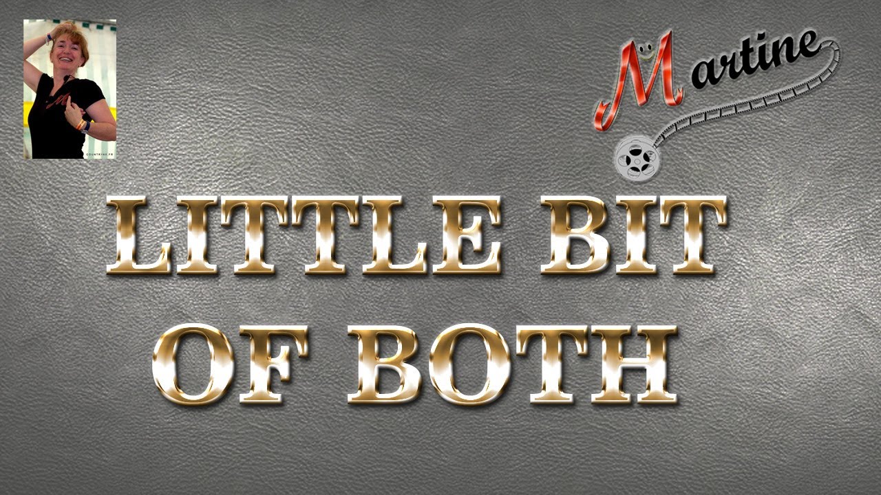 LITTLE BIT OF BOTH - LINE DANCE (Demo & Teach Fr) - YouTube