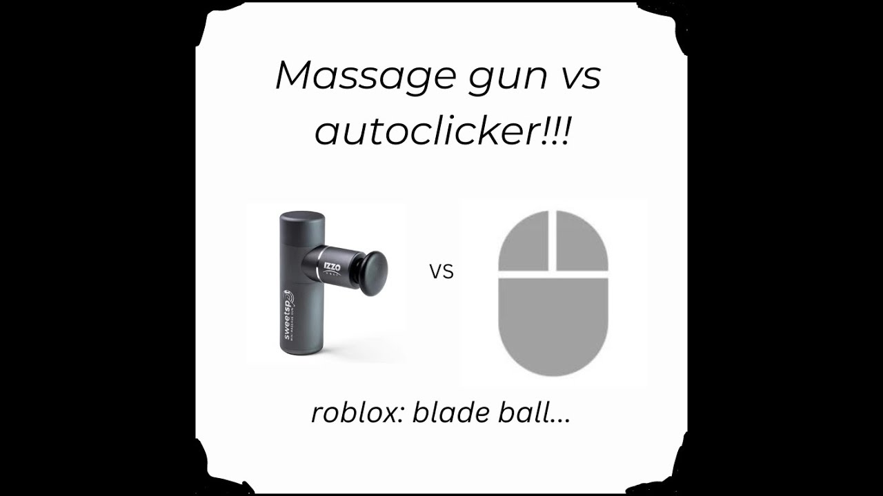 massage gun vs auto clicker in blade ball!!! - YouTube