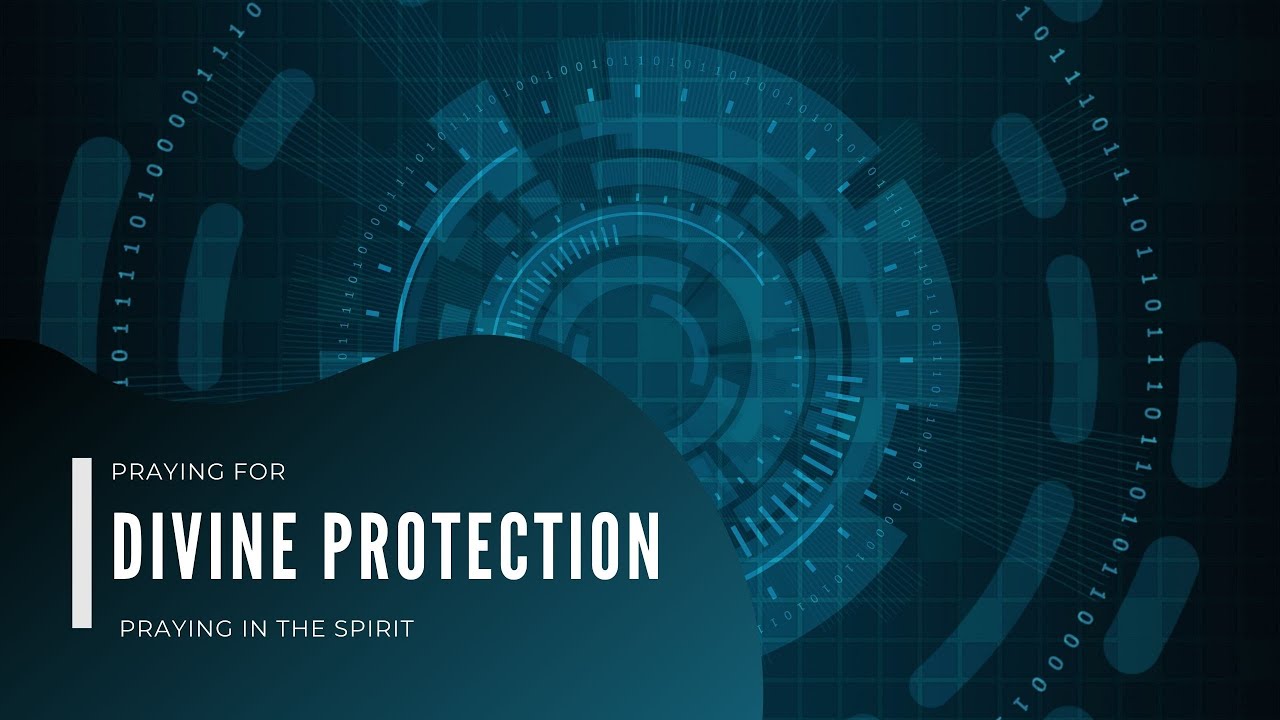 Praying for divine protection - YouTube