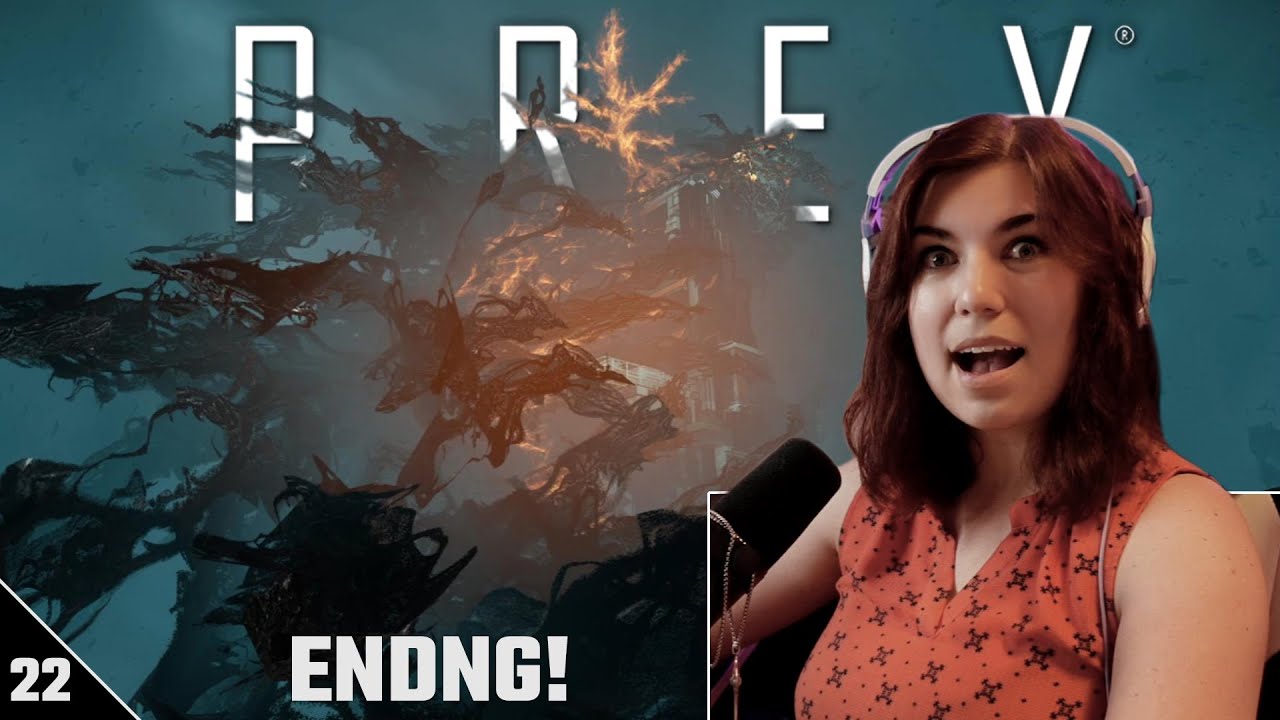 ENDING! - Prey 2017 Pt.22 (Blind) - YouTube