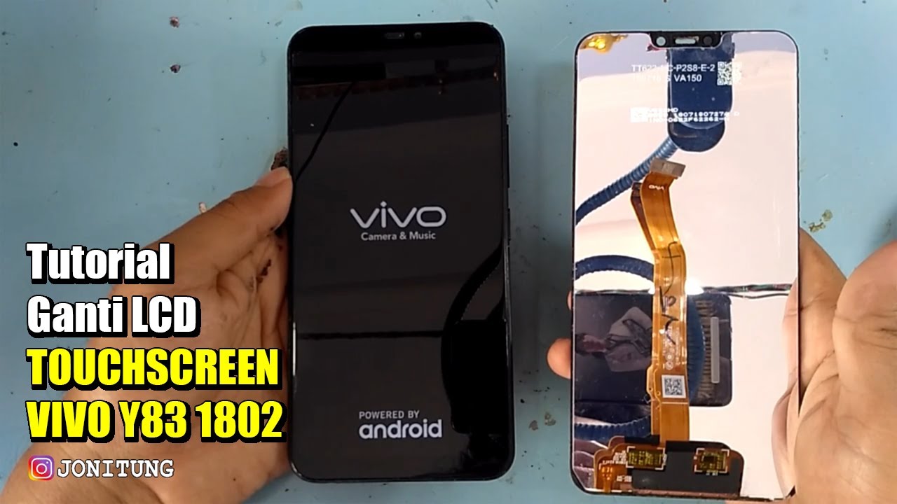 Tutorial Ganti LCD TOUCHSCREEN VIVO Y83 1802 (Full Video) - YouTube