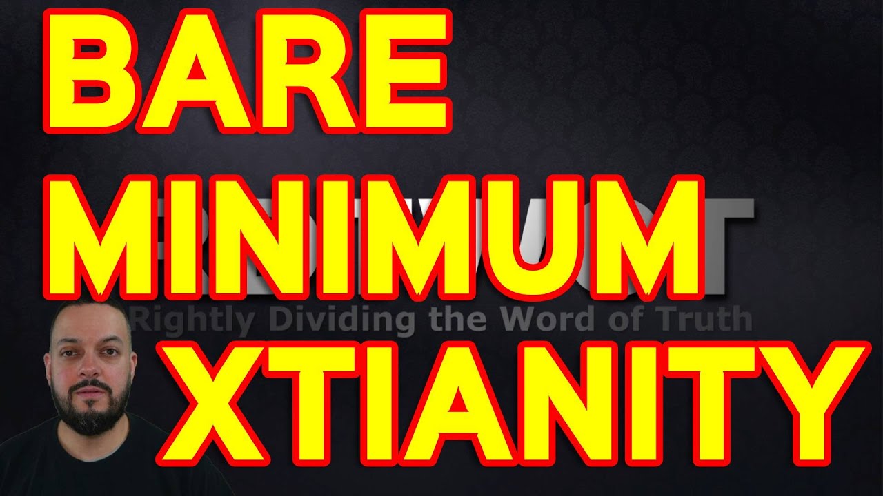 Bare Minimum Christianity - YouTube