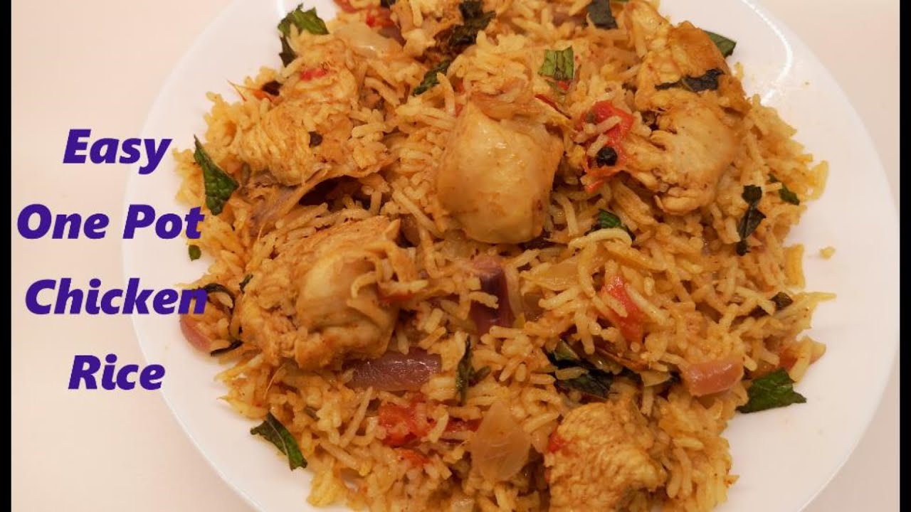 One Pot Chicken Rice | Easy Chicken Rice| Simple Chicken Biriyani ...