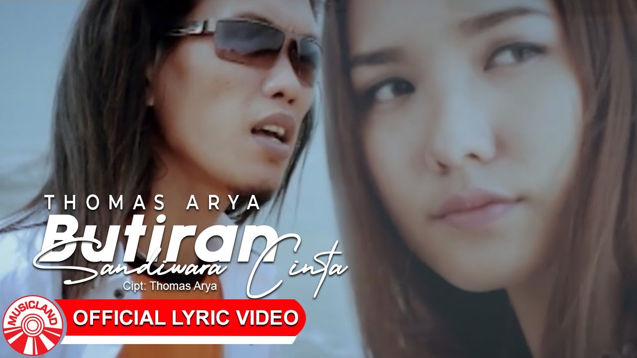 Thomas Arya - Butiran Sandiwara Cinta [Official Lyric Video HD ...