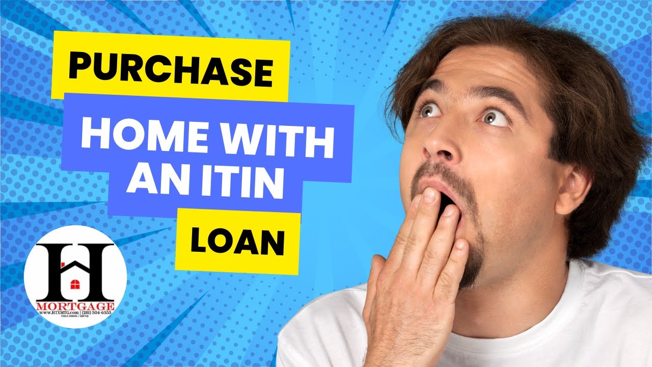 Achieve Your Homeownership Goals with ITIN Financing | HTXMTG.com - YouTube