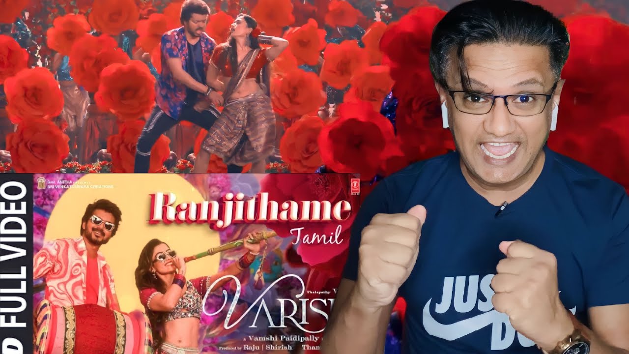 Full Video: Ranjithame Reaction | Varisu (Tamil) | Thalapathy Vijay ...