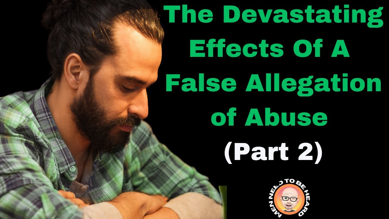 The Devastating Effects of a False Allegation (Part 2) - YouTube