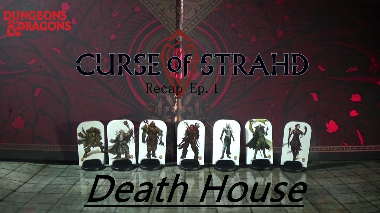 Curse of Straud D&D Recap ep.1 Death House - YouTube