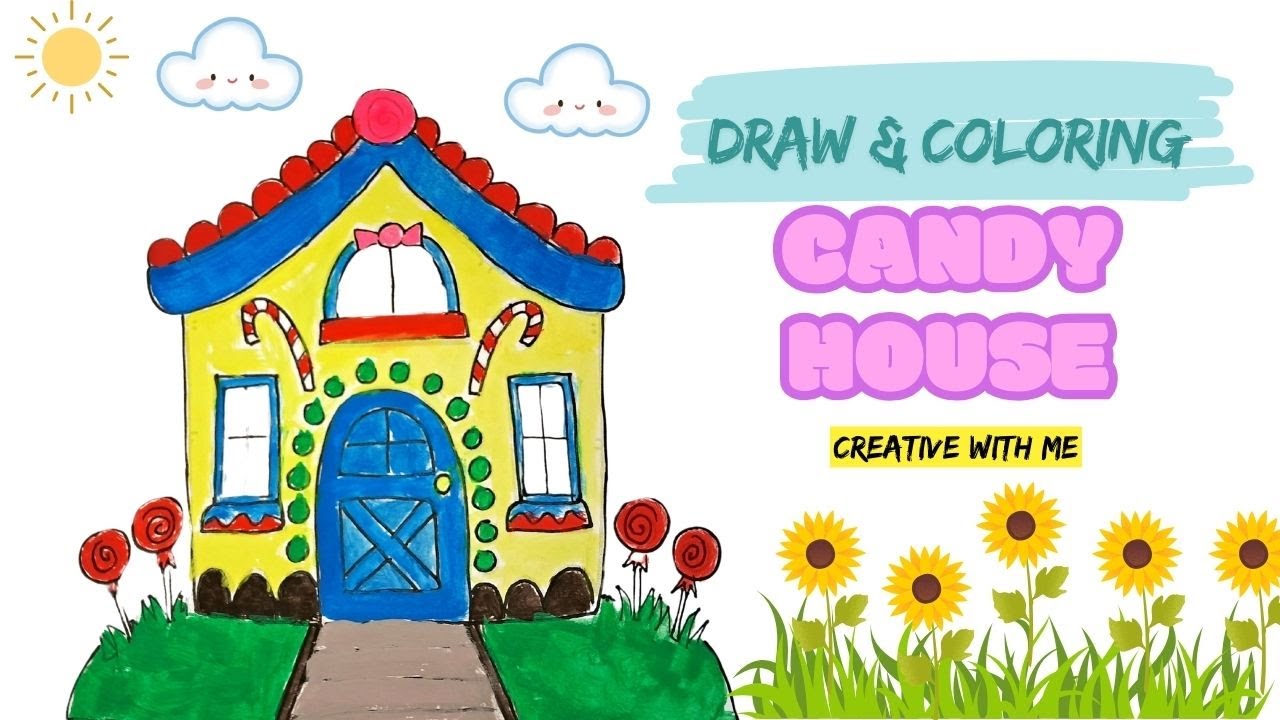 Draw and coloring Candy House | Drawing for Kids and Beginers - YouTube
