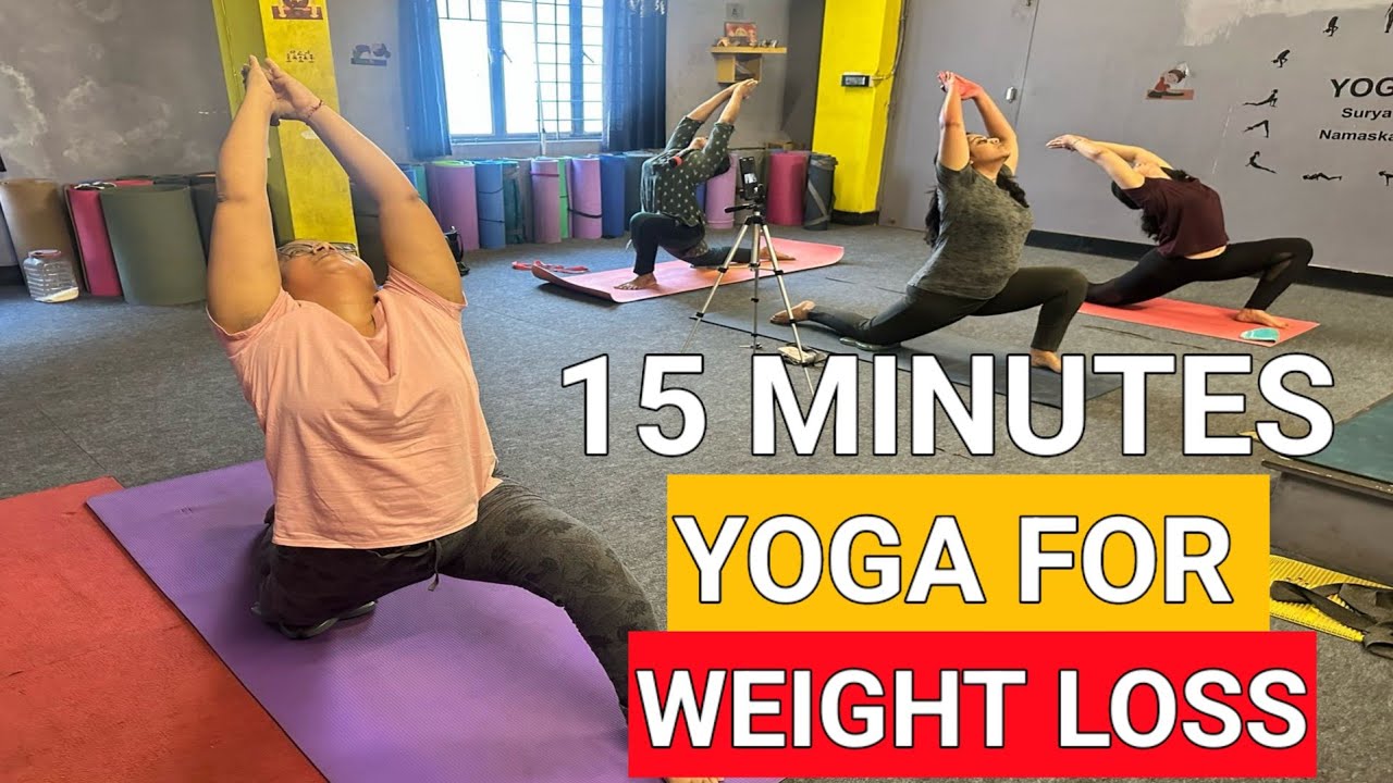 15 MINUTES YOGA FOR WEIGHT LOSS | YOGA AT HOME | WEIGHT LOSS YOGA ...