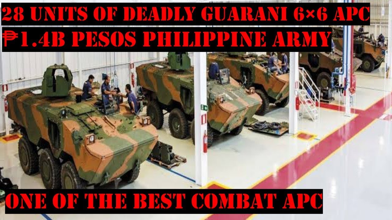 🔴 FUTURE 28 UNITS OF $47 MILLION GUARANI 6×6 APC PHILIPPINE ARMY ...