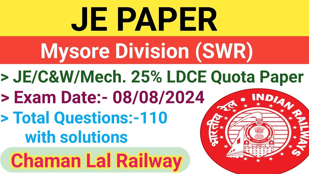 Mysore Division (SWR) 08/08/2024 JE CBT Paper solution ...
