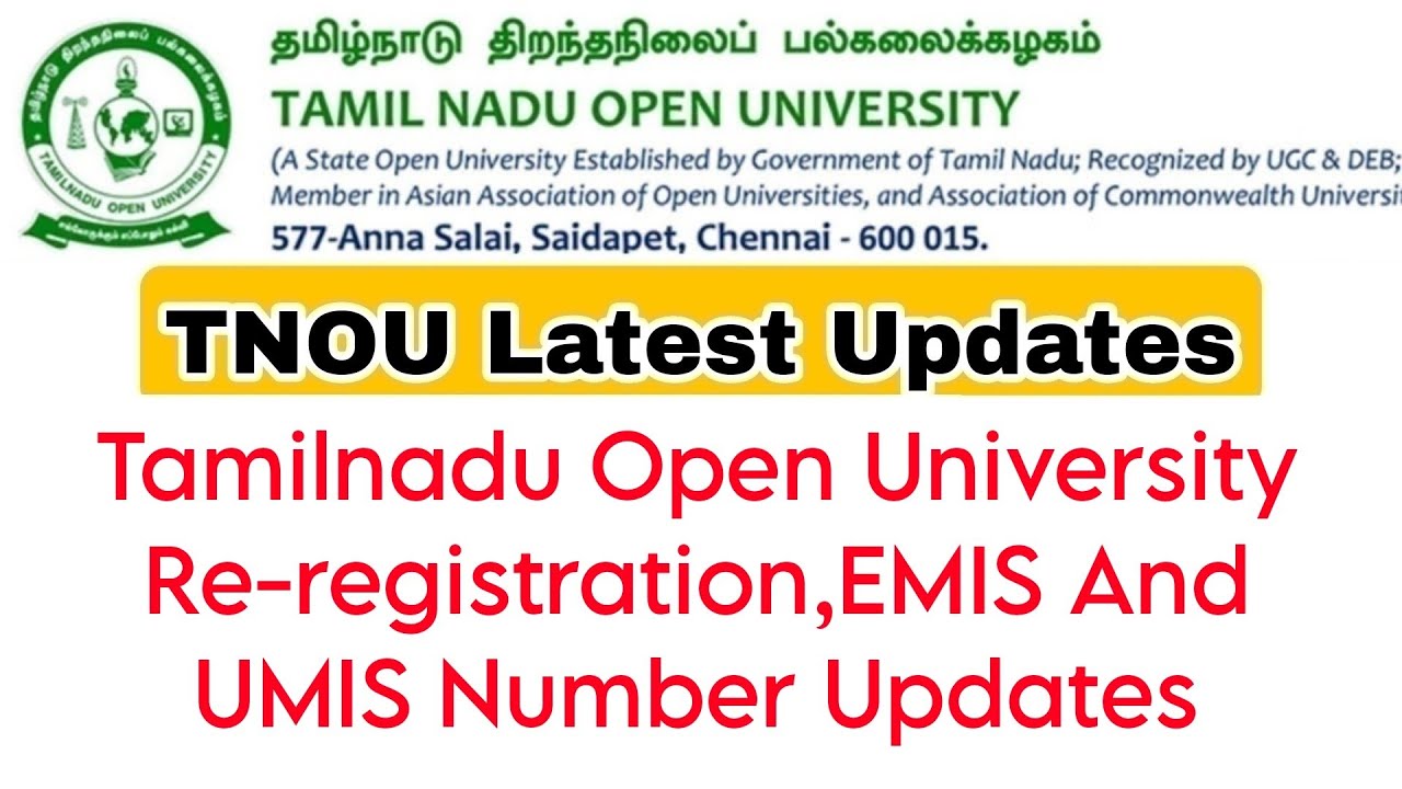 Tamilnadu Open University Re-registration,EMIS And UMIS Number Updates ...