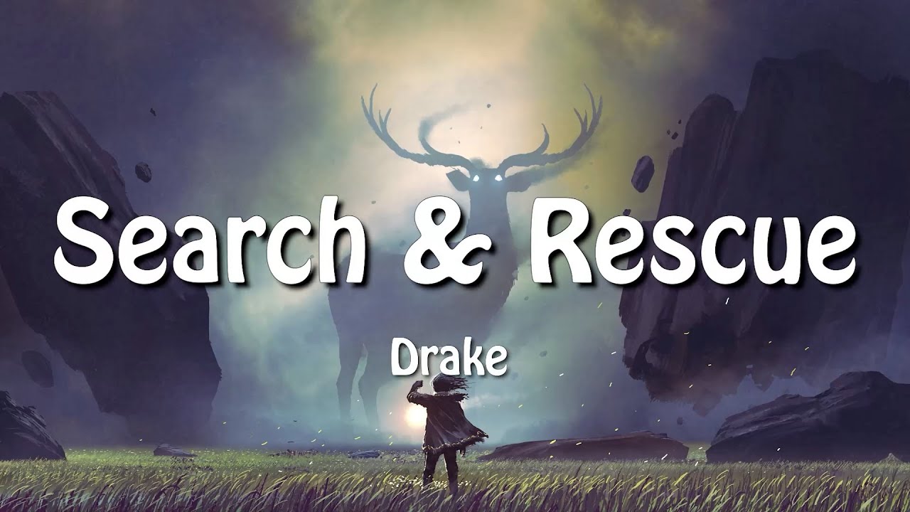 Drake - Search & Rescue - YouTube