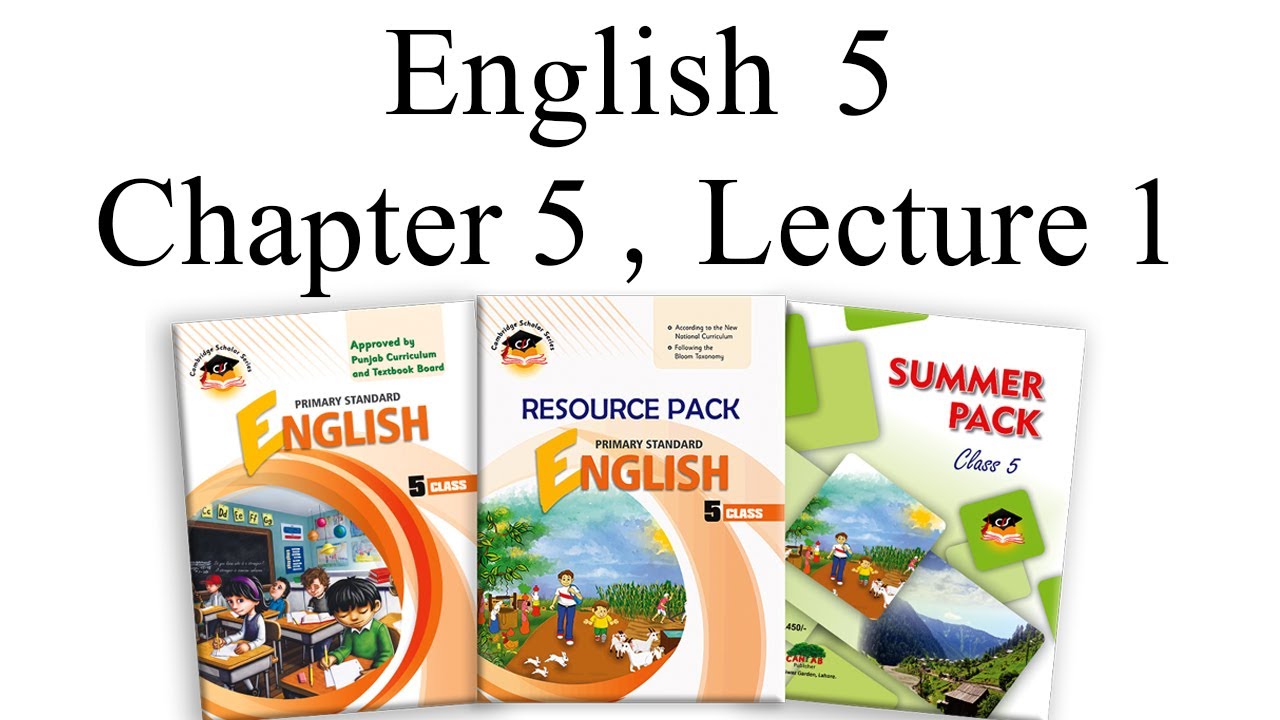 English Class 5 Chapter 5 Lecture 1 - YouTube