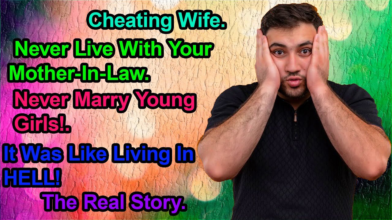 𝐂𝐡𝐞𝐚𝐭𝐢𝐧𝐠 𝐖𝐢𝐟𝐞. 𝐍𝐞𝐯𝐞𝐫 𝐋𝐢𝐯𝐞 𝐖𝐢𝐭𝐡 𝐘𝐨𝐮𝐫 𝐌𝐨𝐭𝐡𝐞𝐫-𝐈𝐧-𝐋𝐚𝐰. 𝐓𝐡𝐞 𝐑𝐞𝐚𝐥 𝐒𝐭𝐨𝐫𝐲 - YouTube