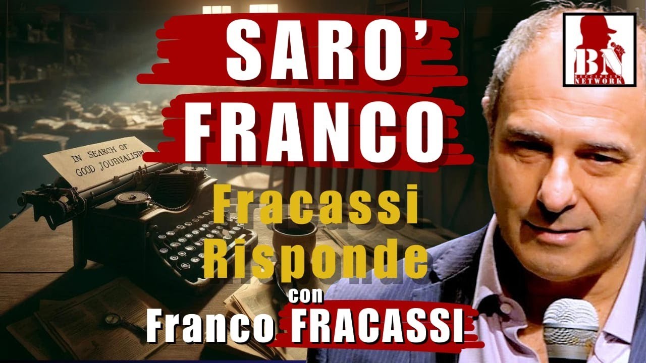 SARÒ FRANCO- Franco FRACASSI RISPONDE | Il Punt🔴 di Vista - YouTube
