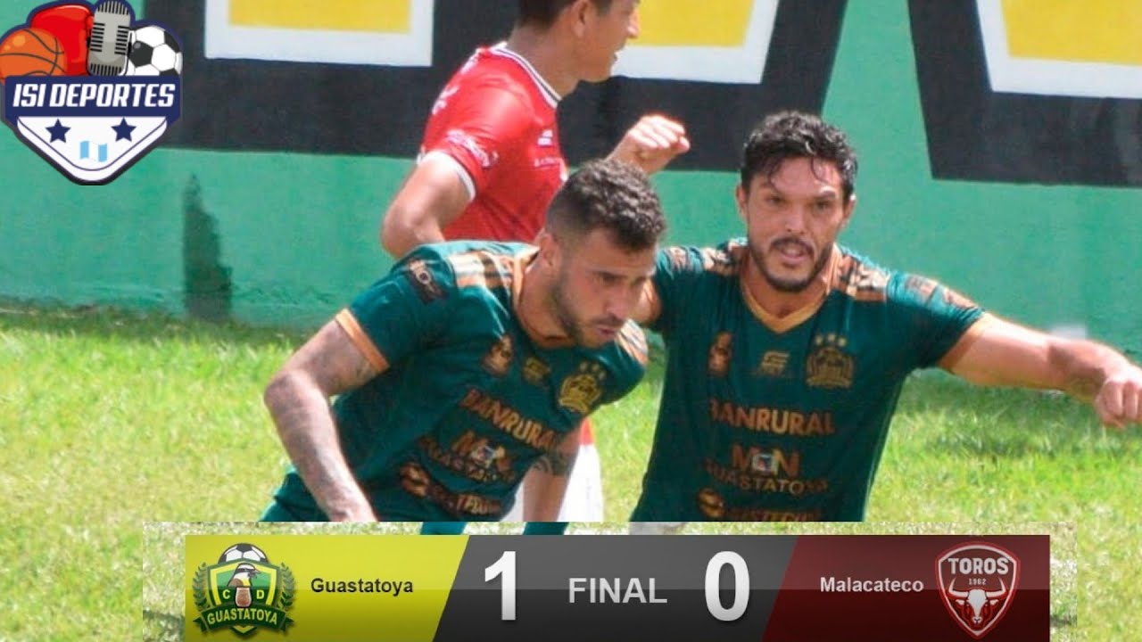 RESUMEN 🇬🇹⚽ GUASTATOYA 1-0 MALACATECO. - YouTube