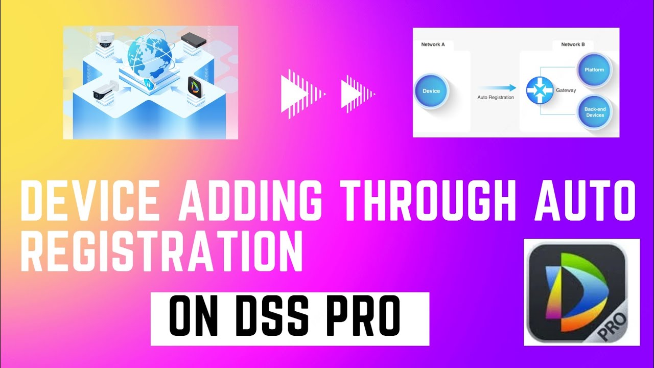 Camera adding through auto registration on DSS - YouTube