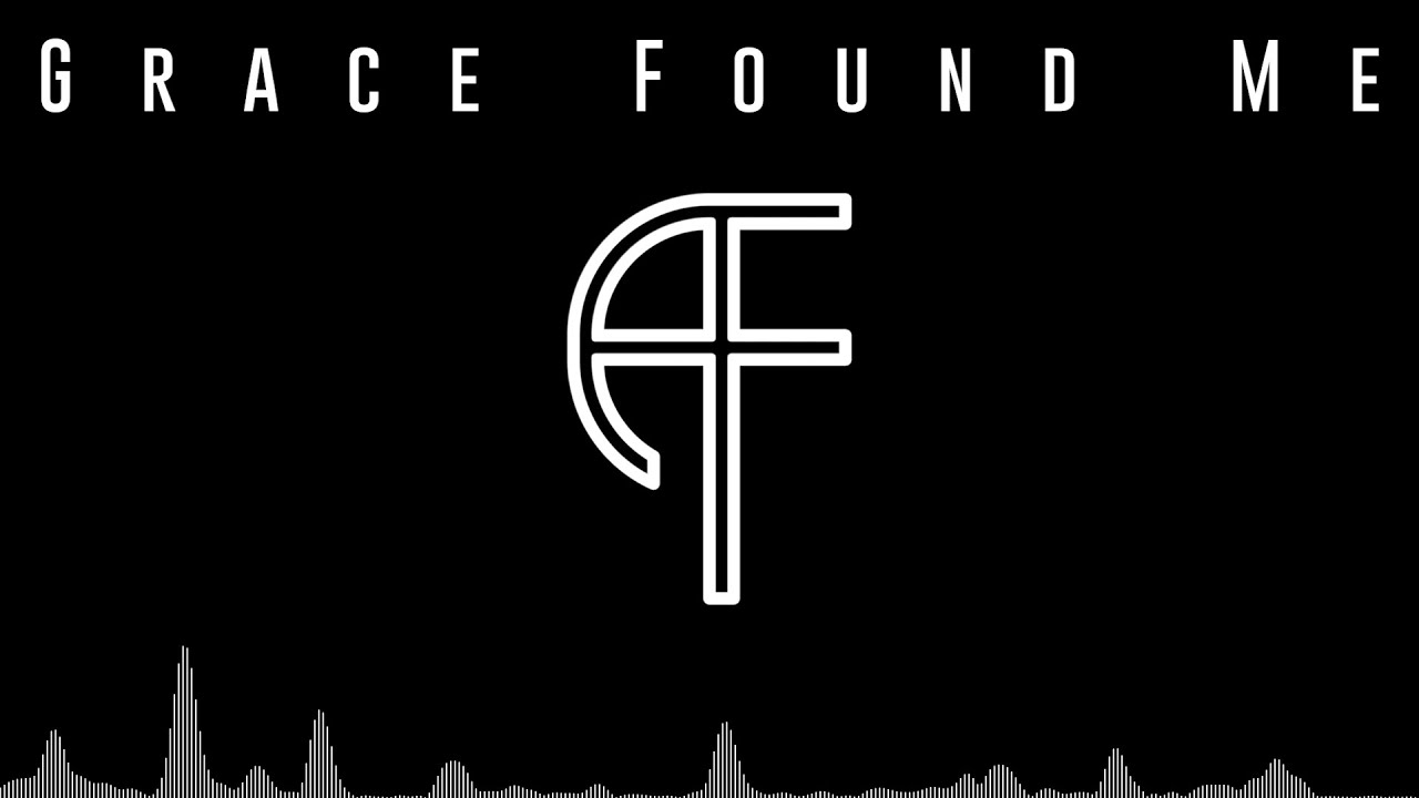 Grace Found Me (Official Lyric Video) - YouTube