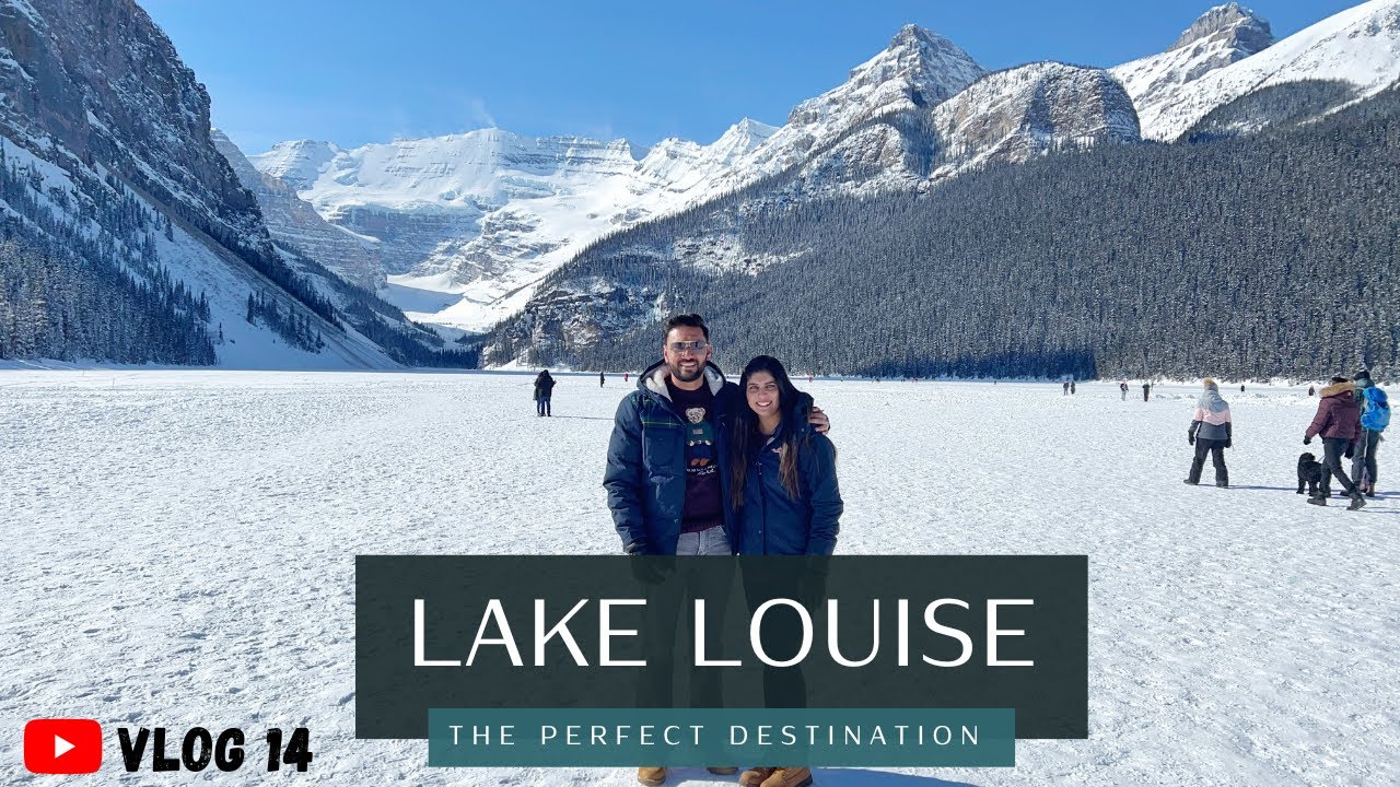 First time Lake Louise and Banff winter 2022 || TP VLogs || Vlog14 ...