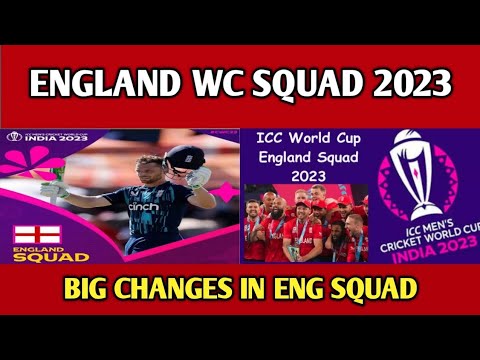 ENG SQUAD FOR WORLDCUP 2023 - YouTube