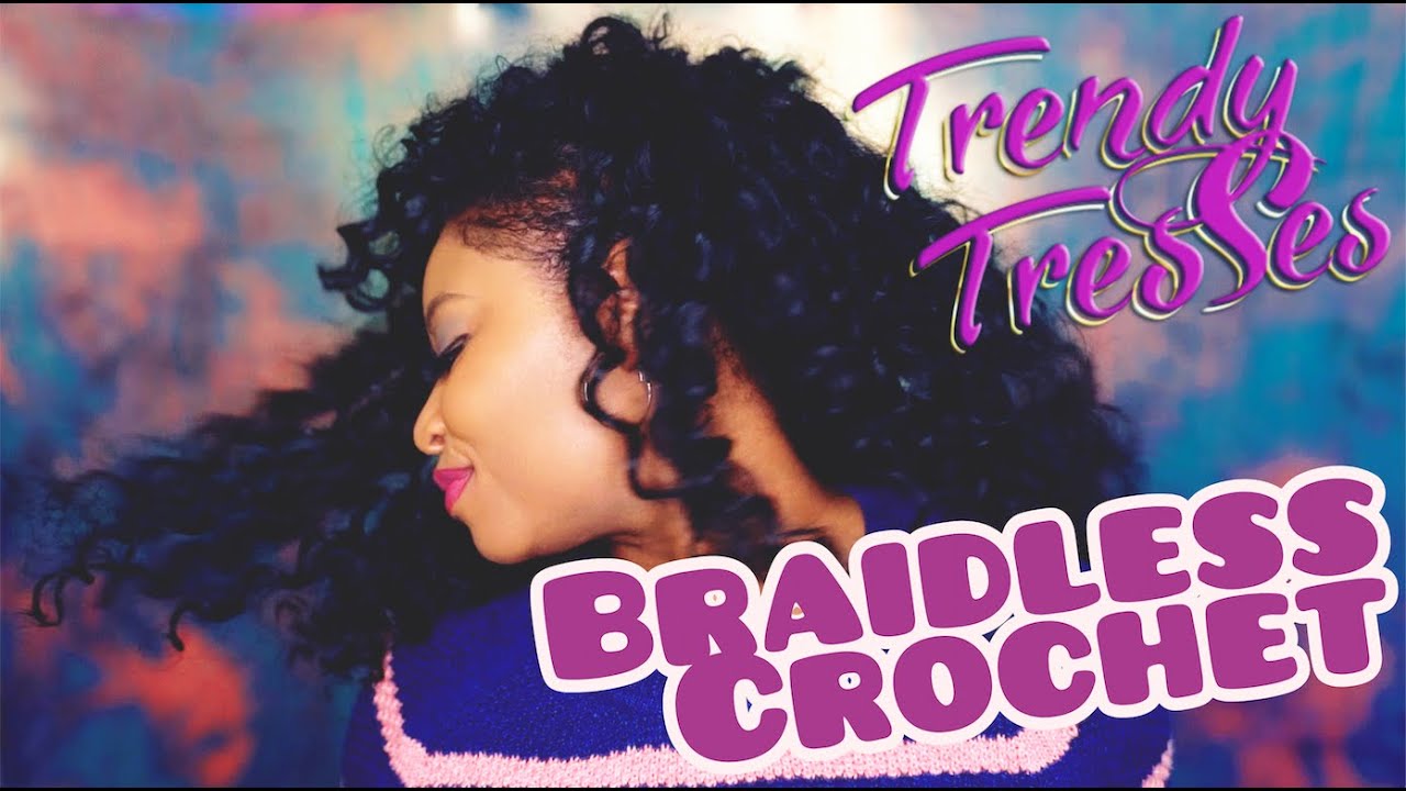 BRAIDLESS CROCHET FEATURING TRENDY TRESSES "GODDESS CURLS"! (WIG ...