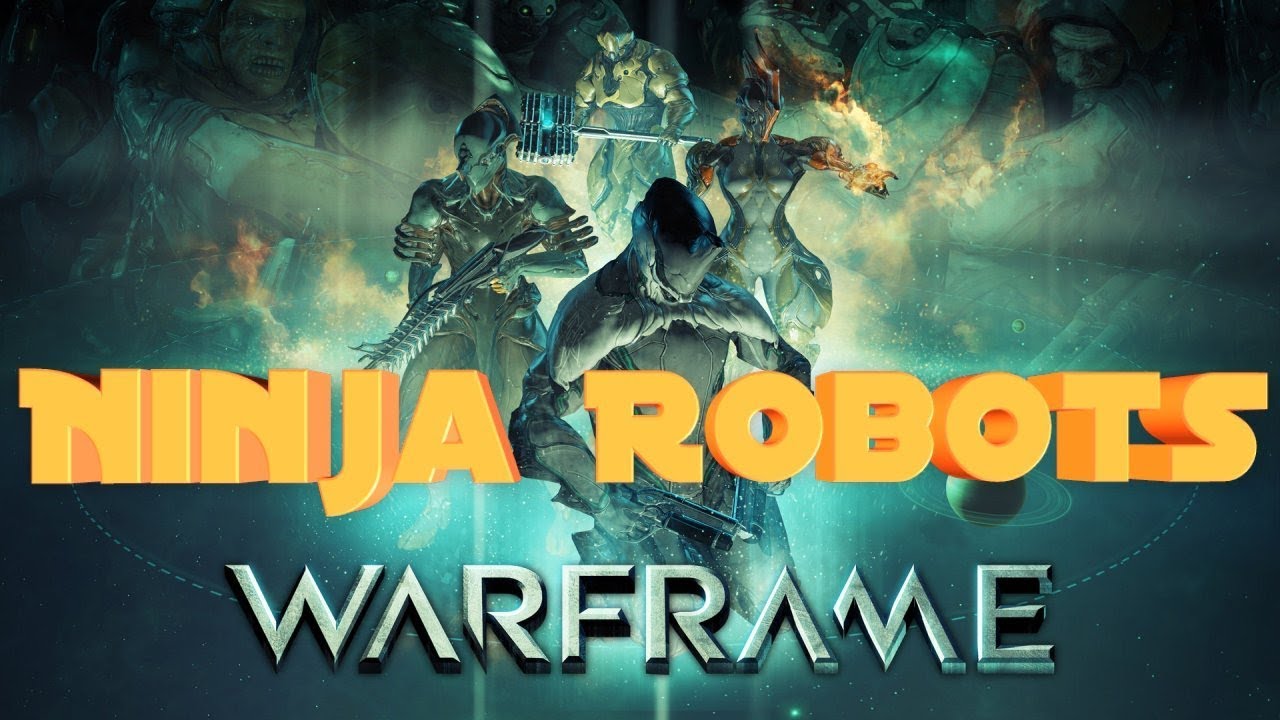 Warframe - Ninja Robots [Game Music Video] - YouTube
