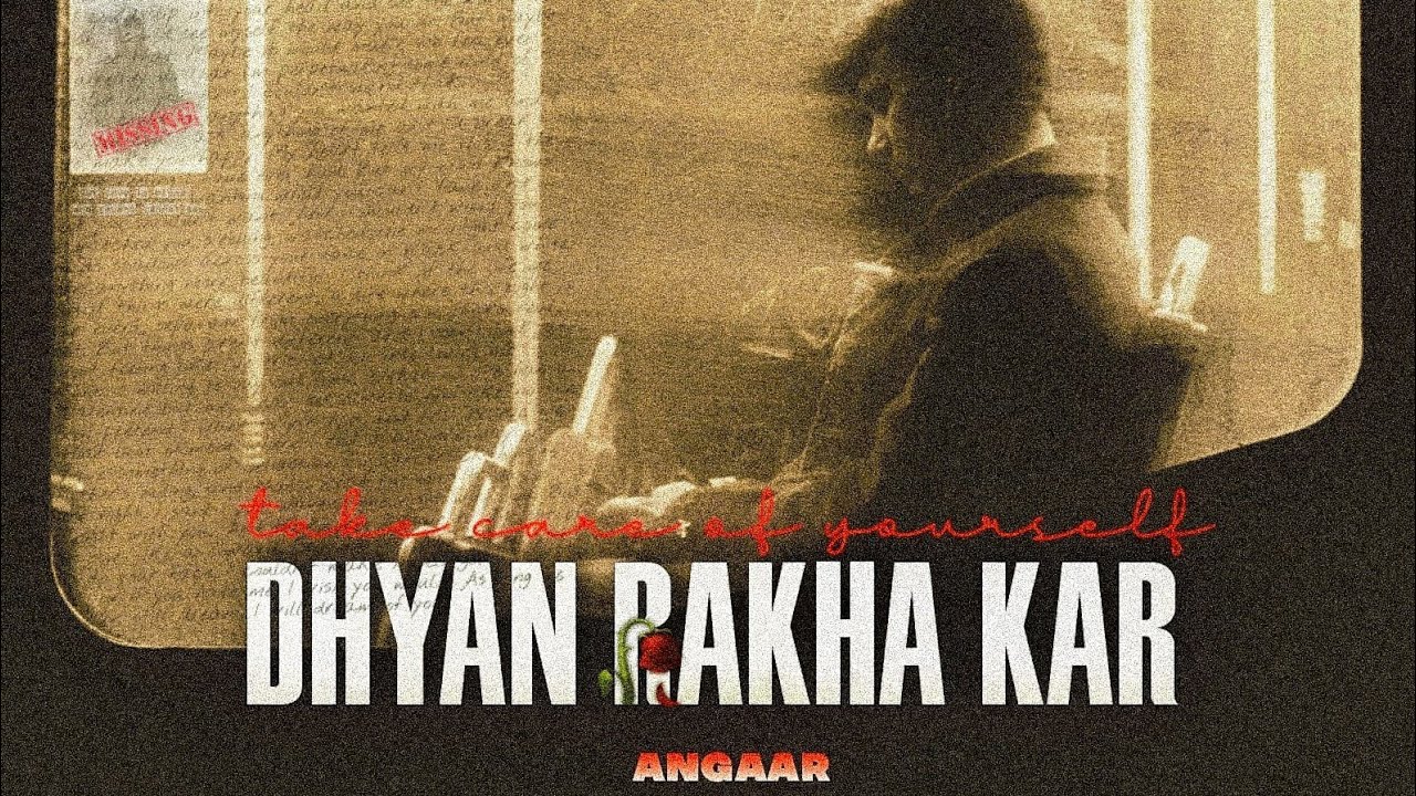 AnGaar - Dhayan rakha kar | prod by - Leader ji | official audio | sep ...