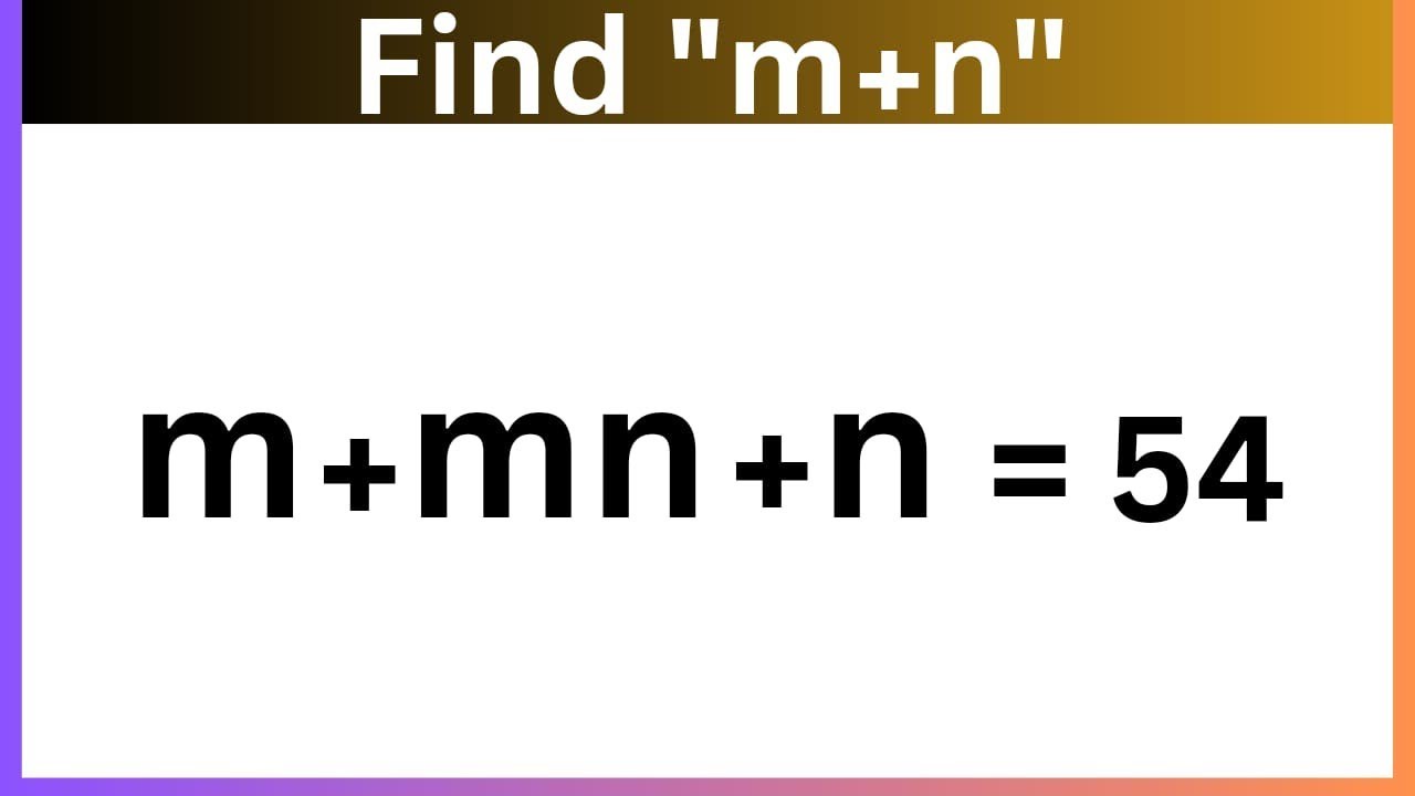 A nice algebraic equation | math Olympiad | logarithm property | m+mn+n ...
