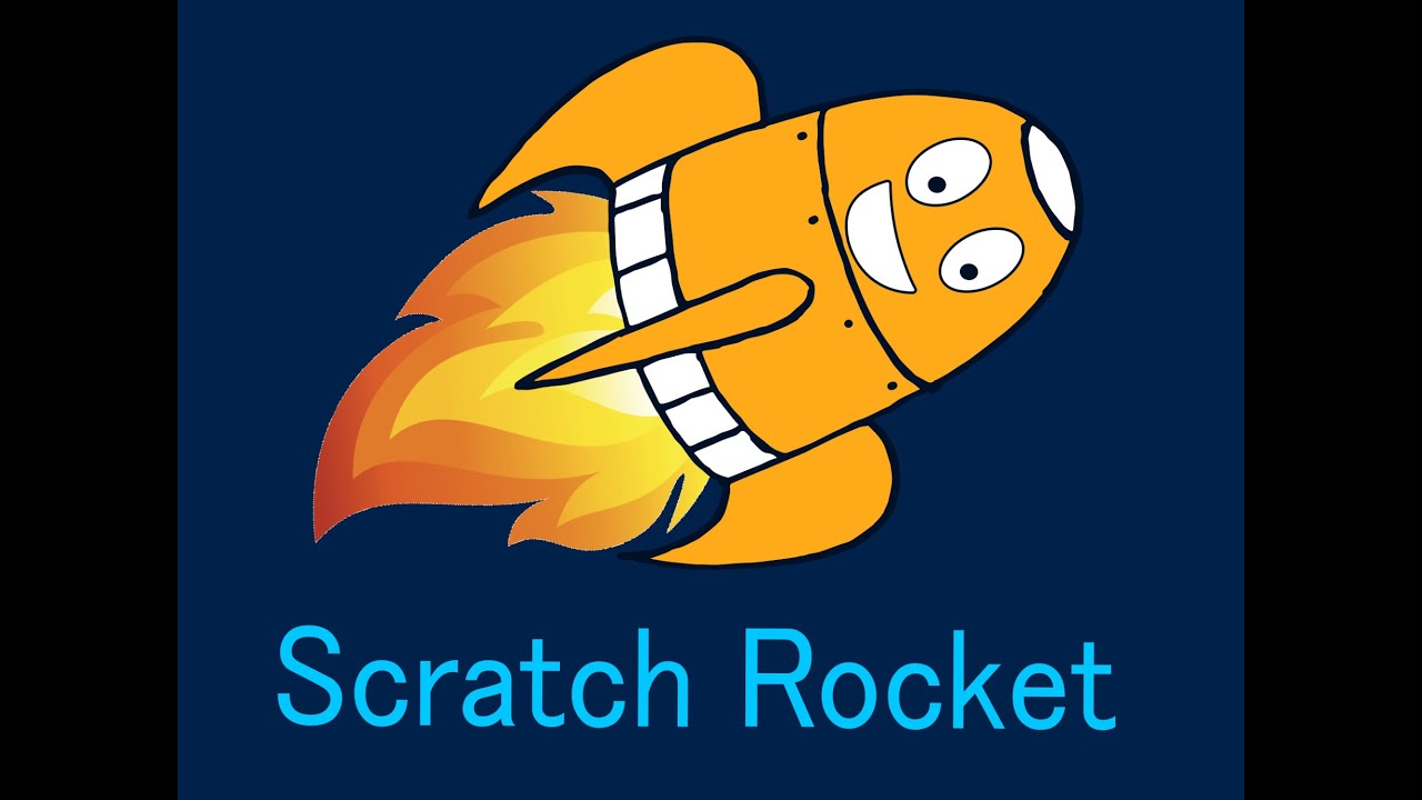 Scratch Rocket - YouTube