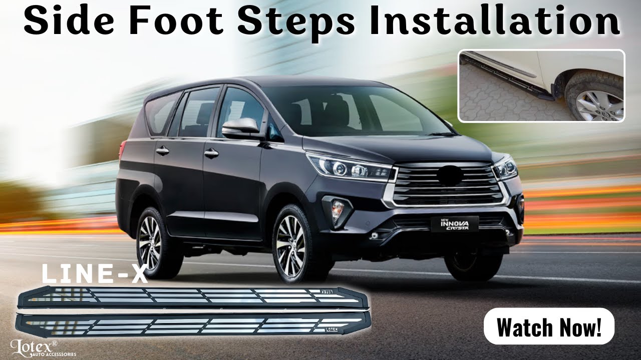 Toyota Innova Crysta || Line-X Black-Steel Side Foot Steps Installation ...