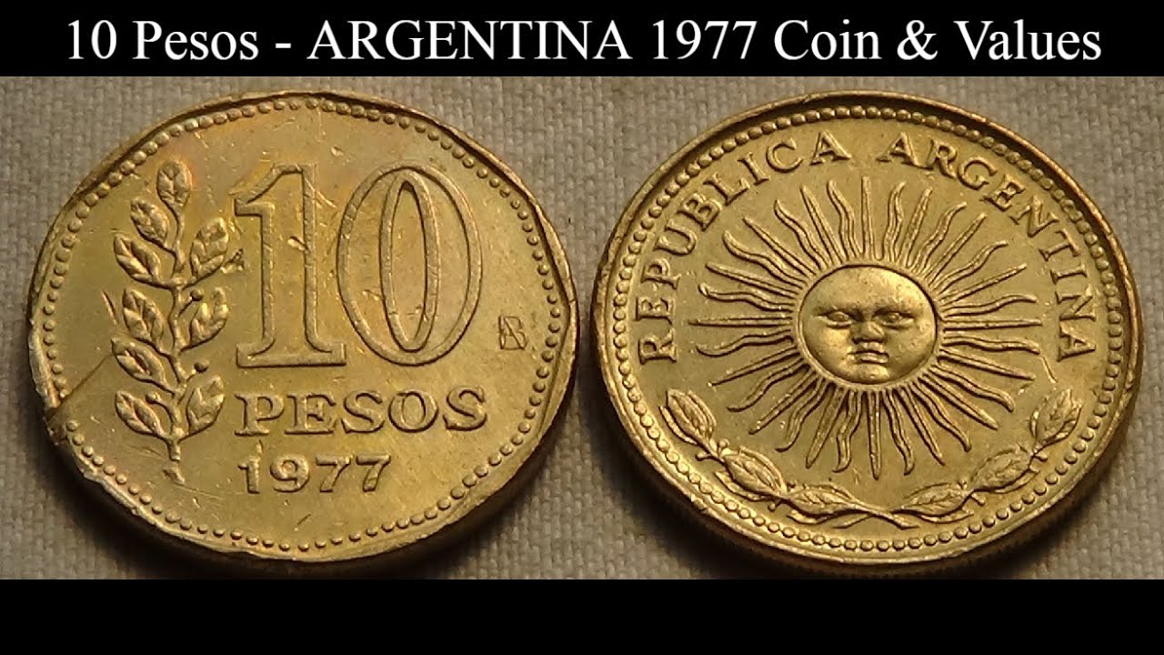 10 Pesos - ARGENTINA 1977 Coin & Values - YouTube