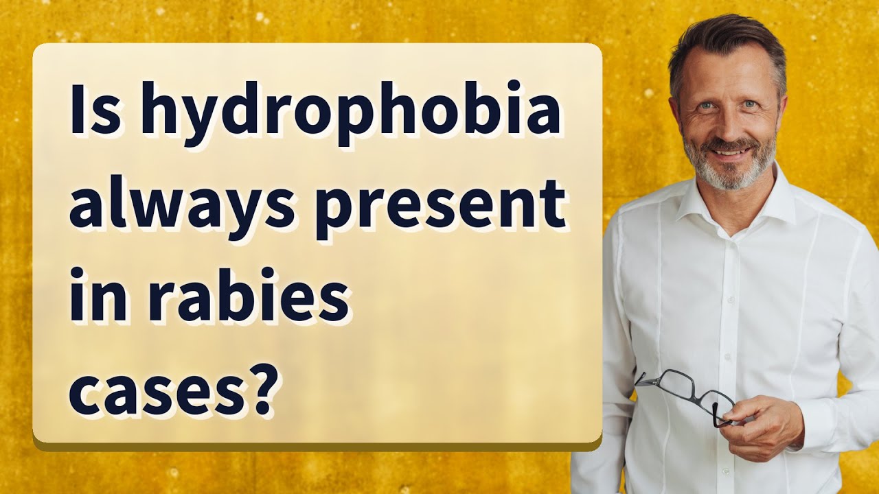 Is hydrophobia always present in rabies cases? - YouTube