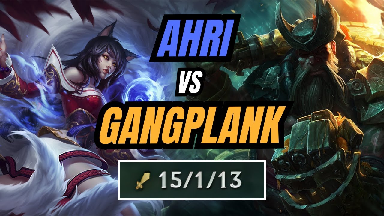 AHRI vs GANGPLANK MID MatchUp | Season 14 - YouTube
