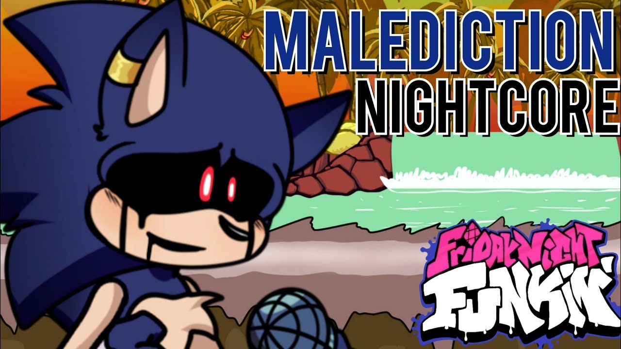 Malediction (Nightcore) | Friday Night Funkin' Vs Curse | Sonic.exe 3.0 ...