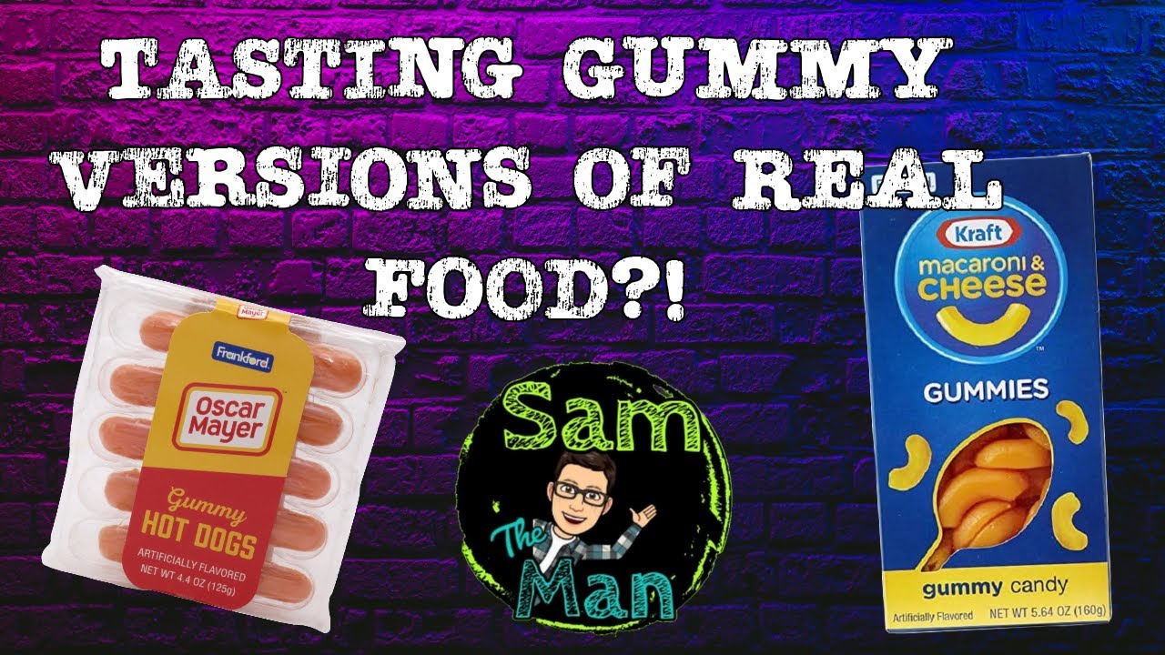 Trying Gummy Versions of REAL FOOD! Also Updates on What the Channel's ...